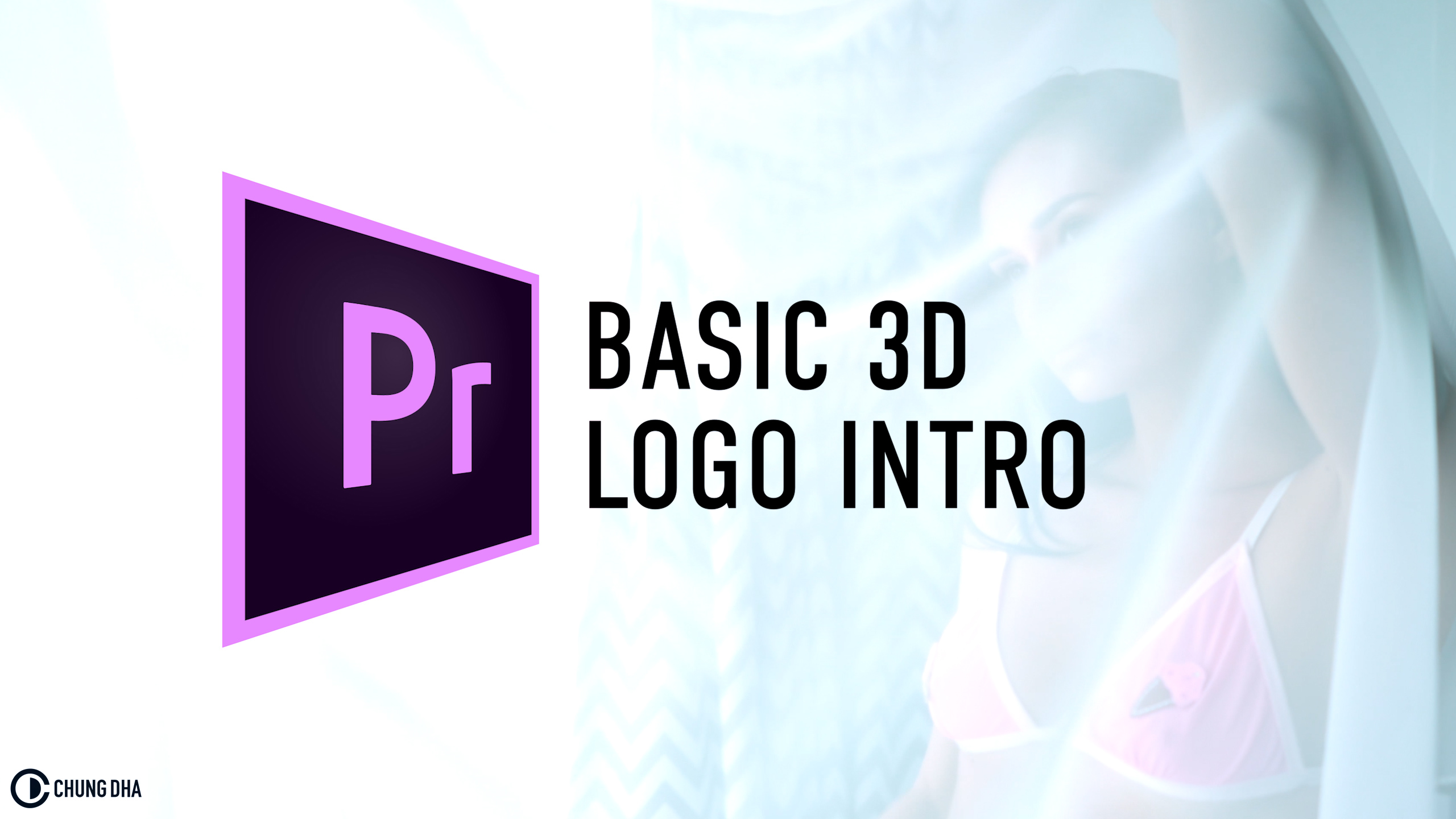 Basic 3D Logo Intro #premierepro #tutorial #timelinetuesday – Chung Dha