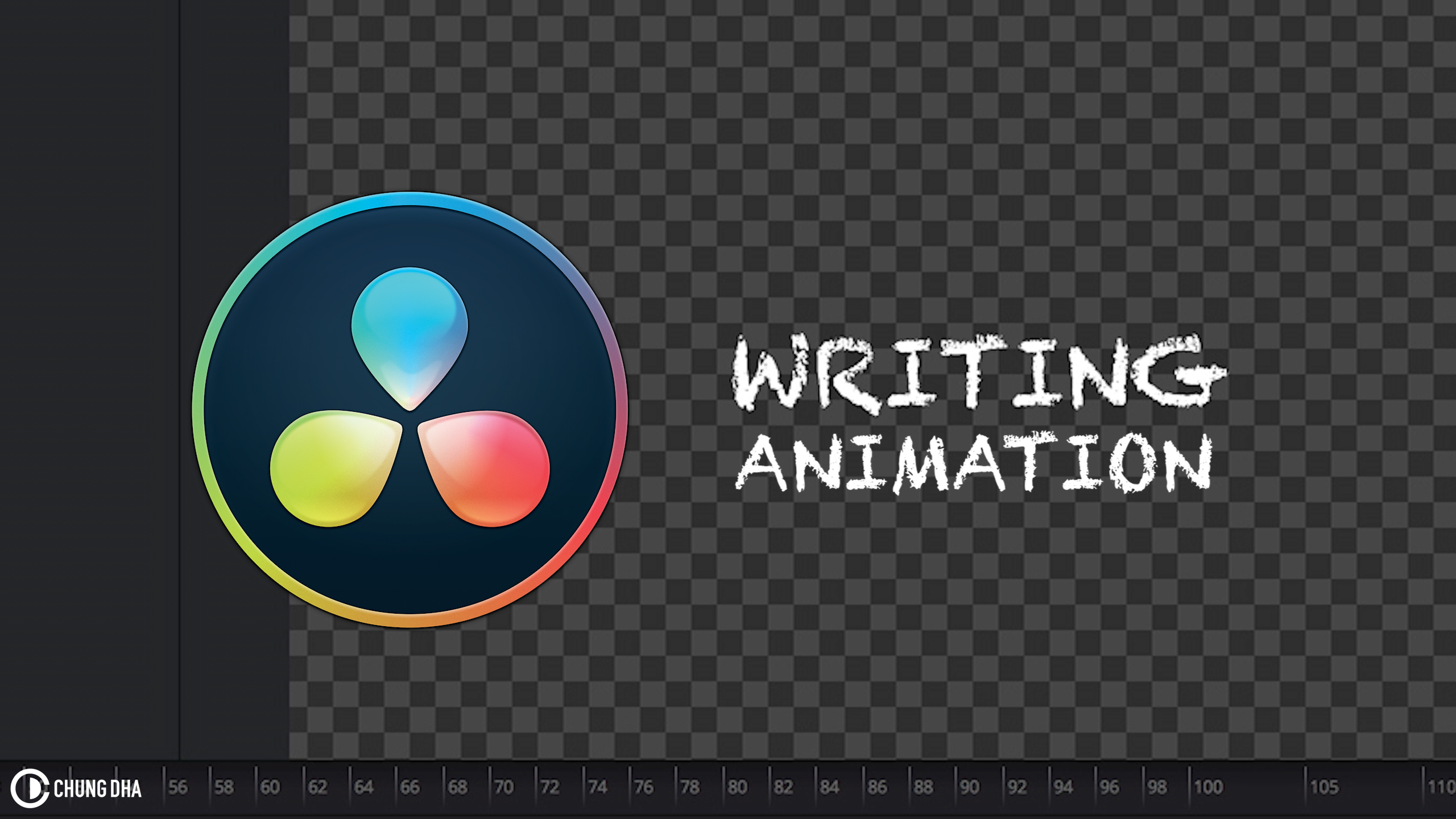 Chung Dha — Handwriting animation in Davinci Resolve 15