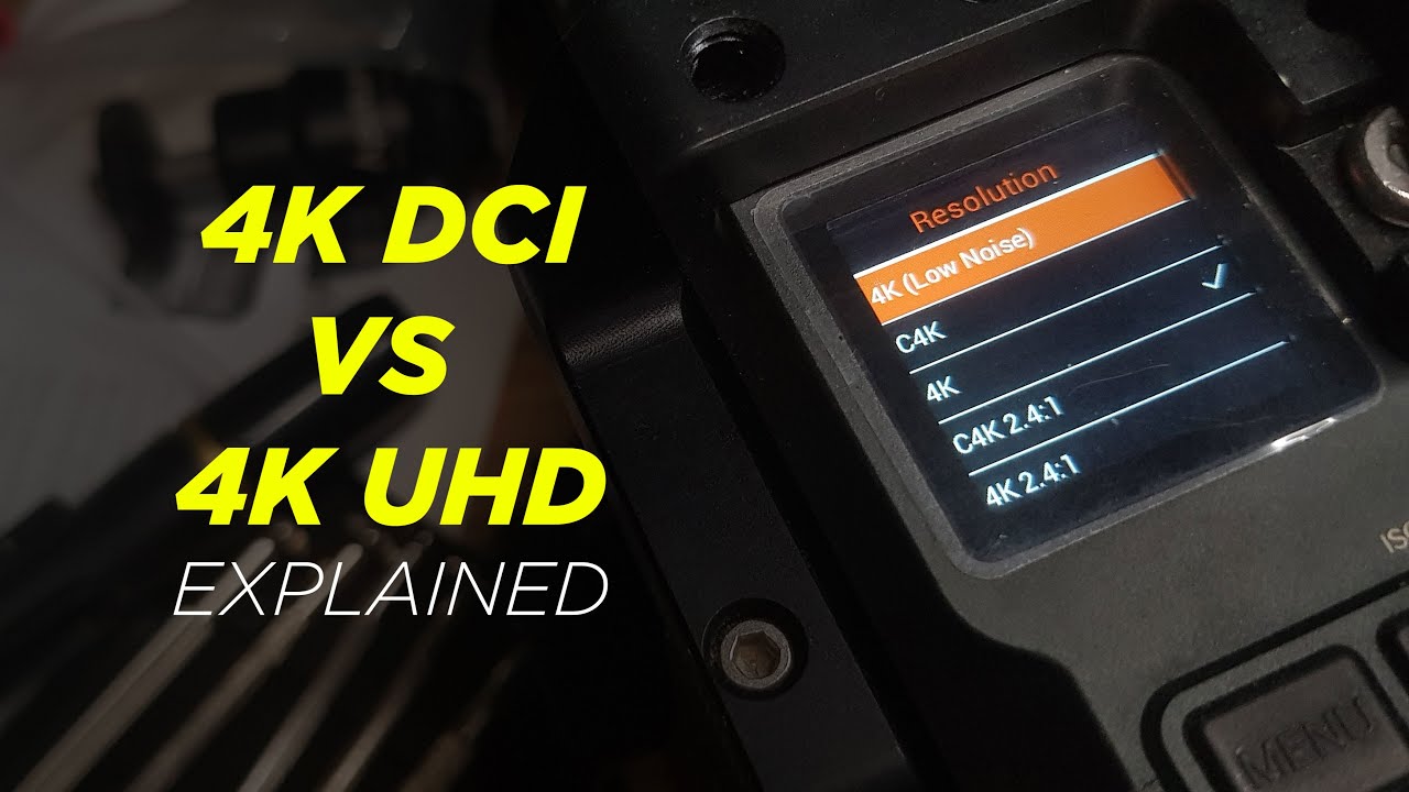 4K DCI vs 4K UHD explained – Chung Dha
